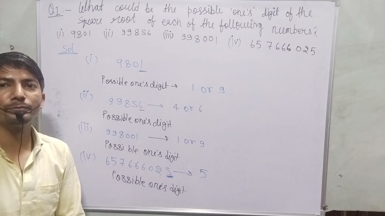 What Could Be The Possible Ones Digit Of The Square Root Of 9801 What Could Be The Possible Ones Digit Of The Square Root Of 9801