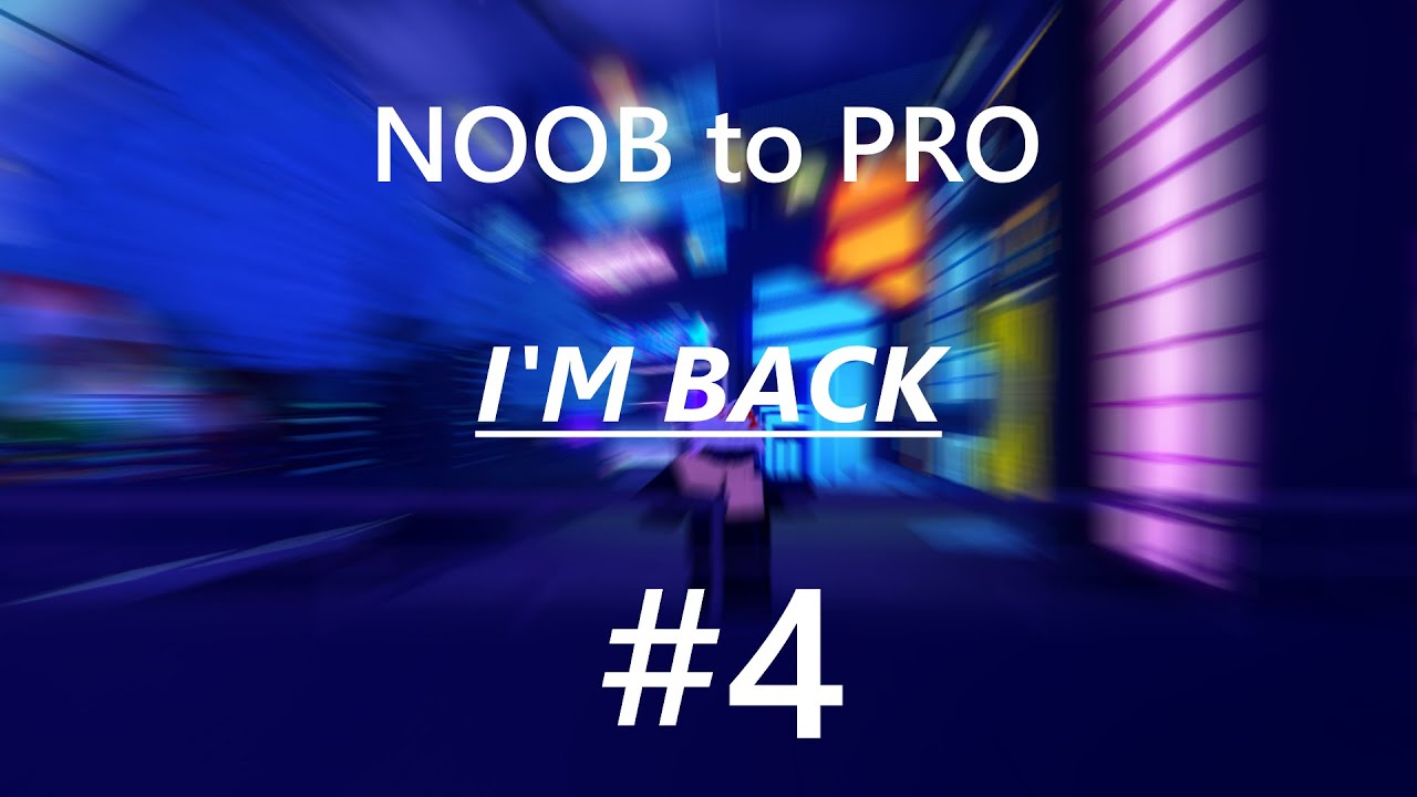 I'M BACK | NOOB TO PRO IN ANIME ADVENTURES #4 - YouTube