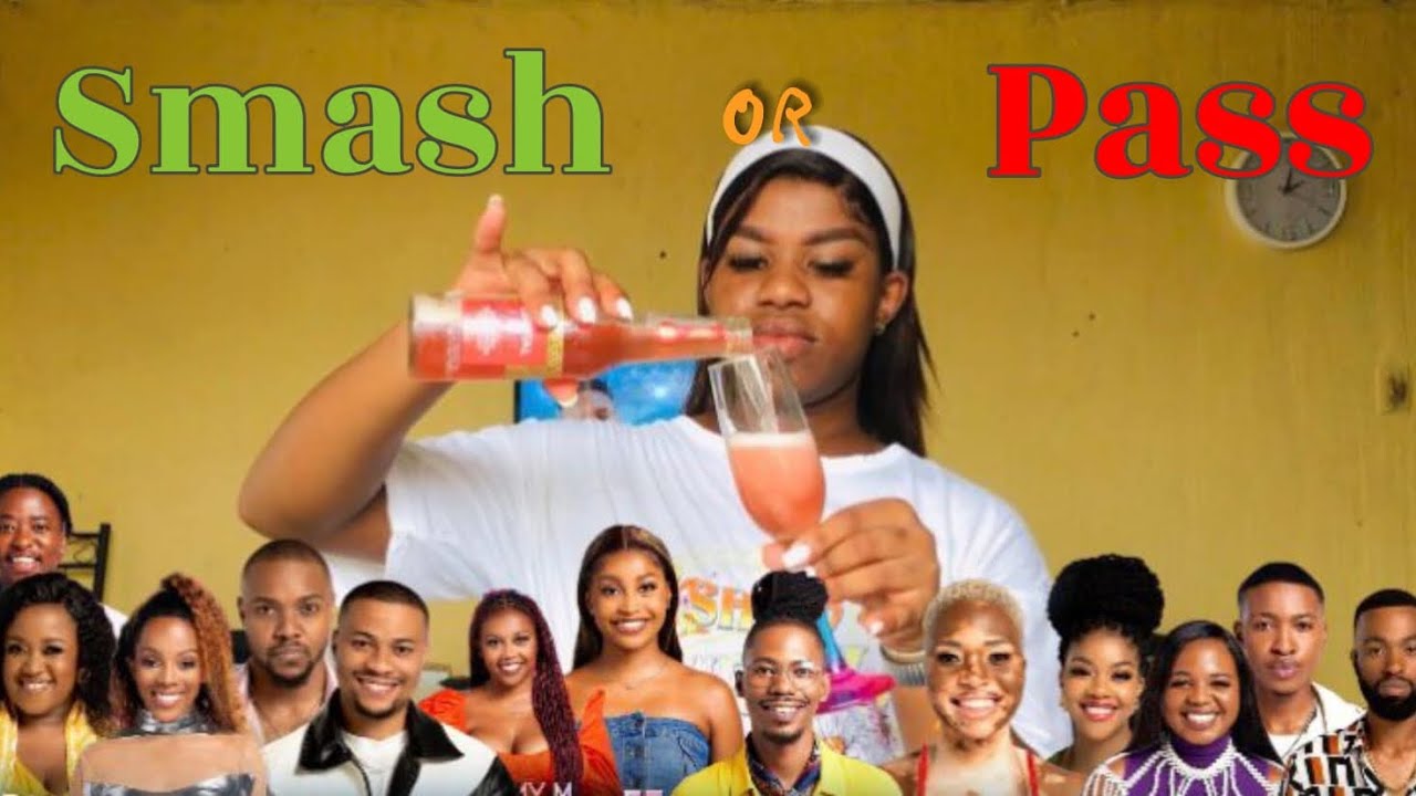 SMASH or PASS Big Brother mzansi S4 edition #mustwatch #bigbrother ...
