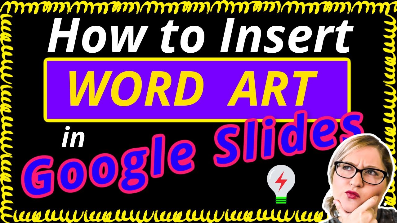How To Insert Word Art In Google Slides YouTube how-to-insert-word-art-in-google-slides-youtube