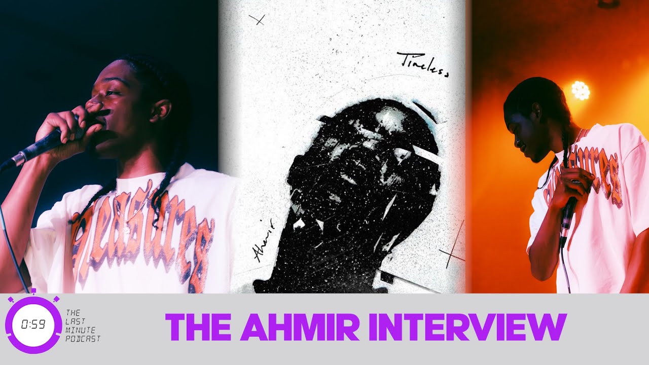 THE AHMIR INTERVIEW | The Last Minute Podcast Ep. 104 - YouTube