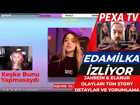 EdaMilka Jahrein Elanur Olayını İzliyor ve Yorumluyor (Tüm Story ve Olaylar Detaylı)