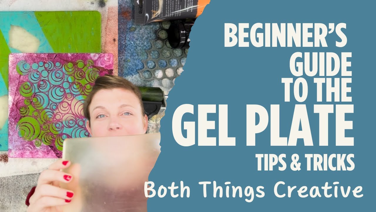 Gel Plate 101: The Ultimate Beginner's Tutorial! - YouTube