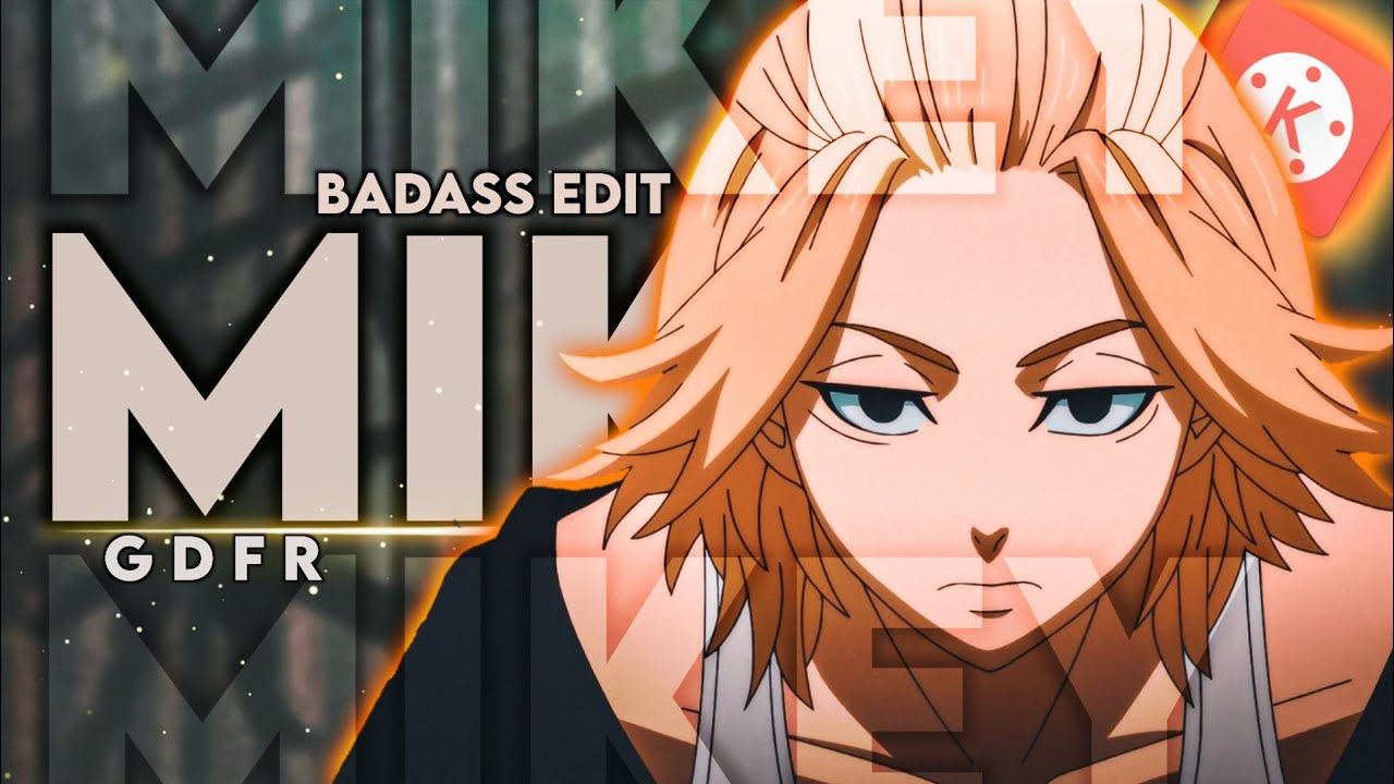 Sano Mikey - "Badass Edit" - Tokyo Revengers - G D F R - [Flow Style ...