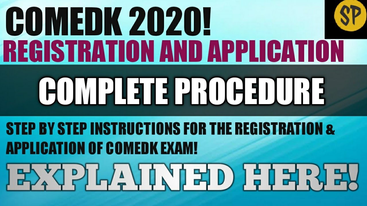 COMEDK 2020!🔥 | COMPLETE APPLICATION AND REGISTRATION PROCEDURE ...