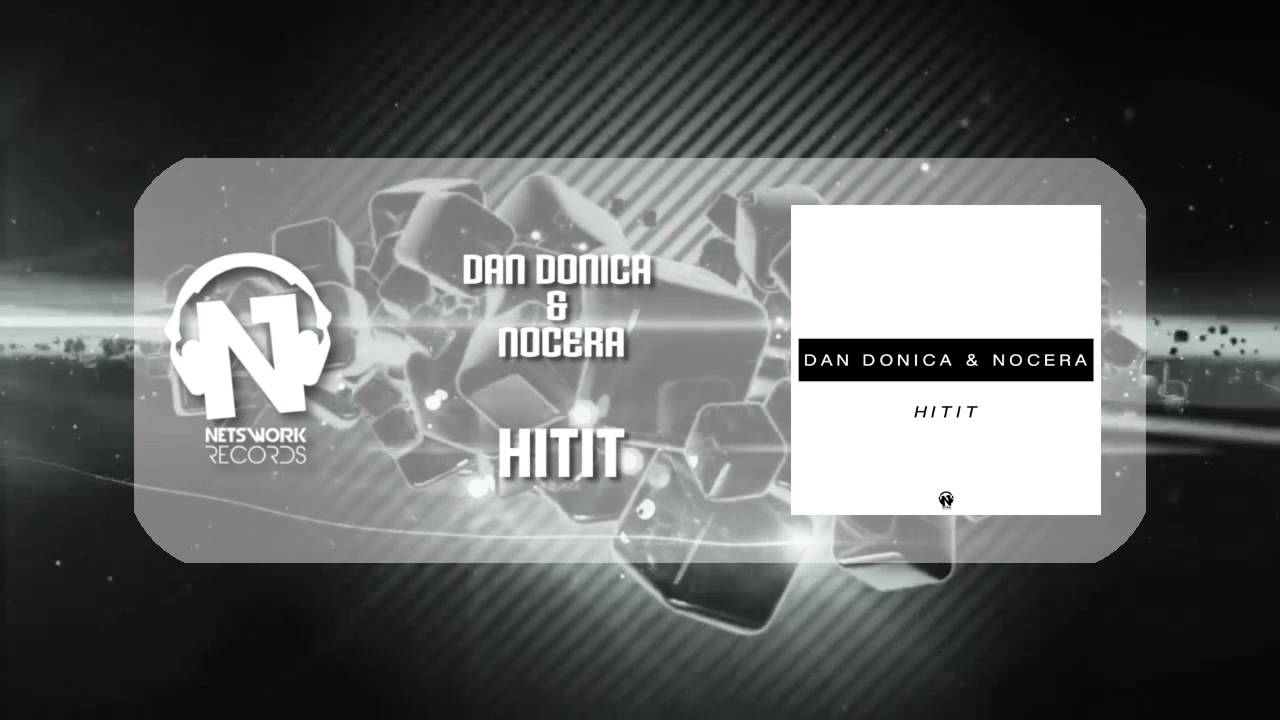 Dan Donica & Nocera - Hitit - YouTube