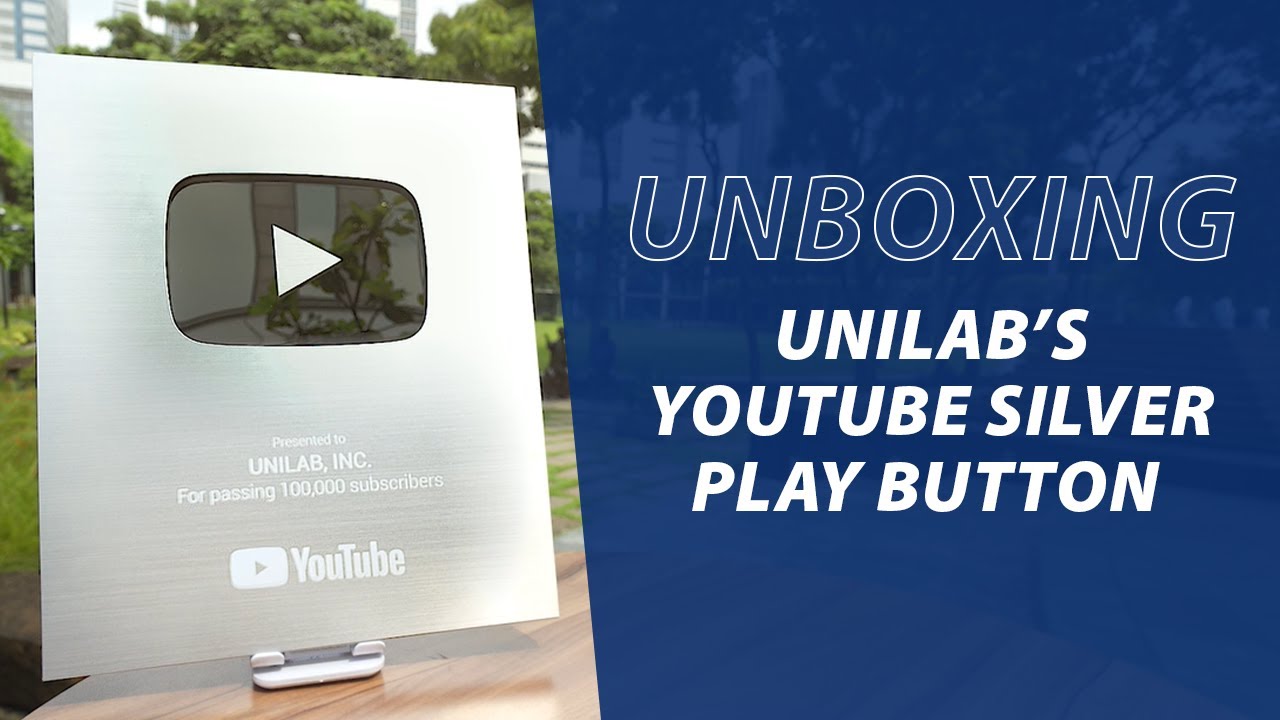 UNBOXING: UNILAB's YouTube Silver Play Button - YouTube
