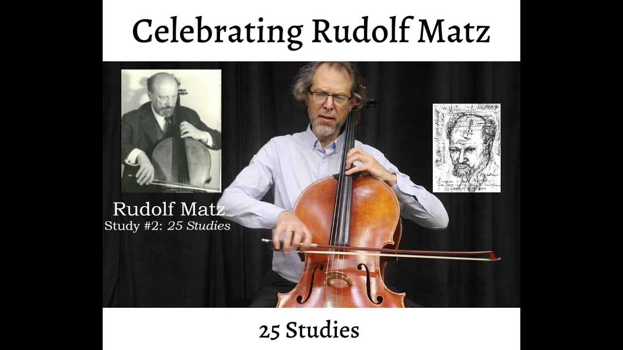 Study #2: 25 Studies for Violoncello by Rudolf Matz. Stephen Feldman ...