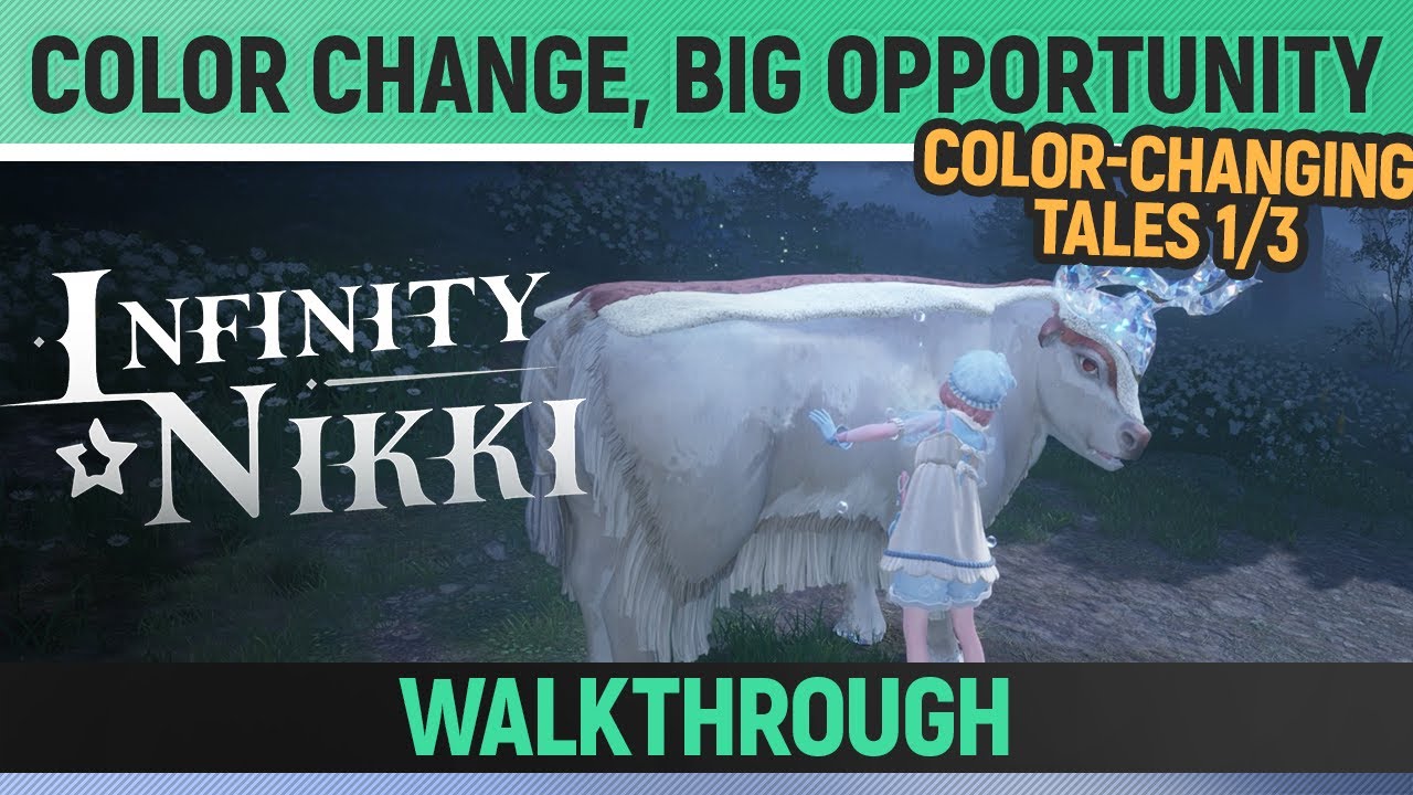 Infinity Nikki - Color Change, Big Opportunity - Color-changing Tales 1 ...