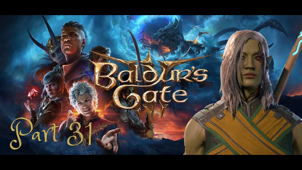Let's Play Baldur's Gate 3 |Monk - High Elf| Part 31 - Exploring the ...