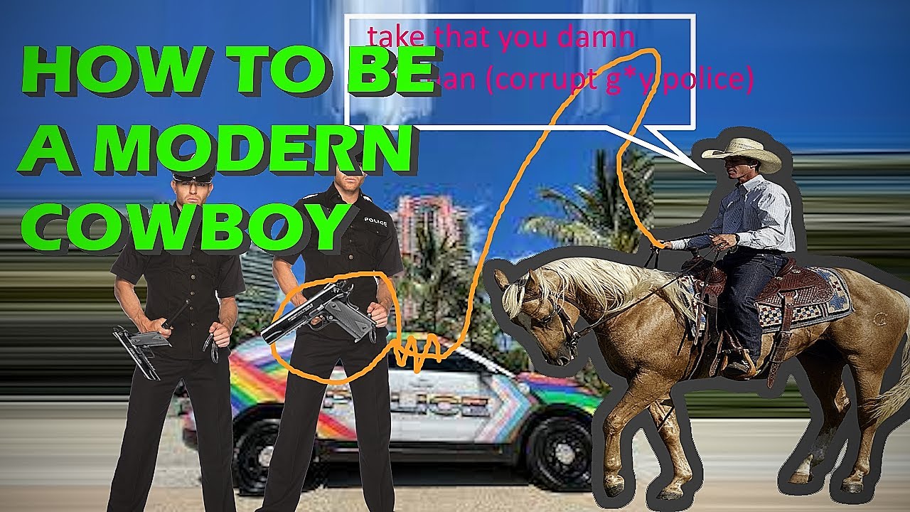 How To Be A Modern Day Cowboy - YouTube