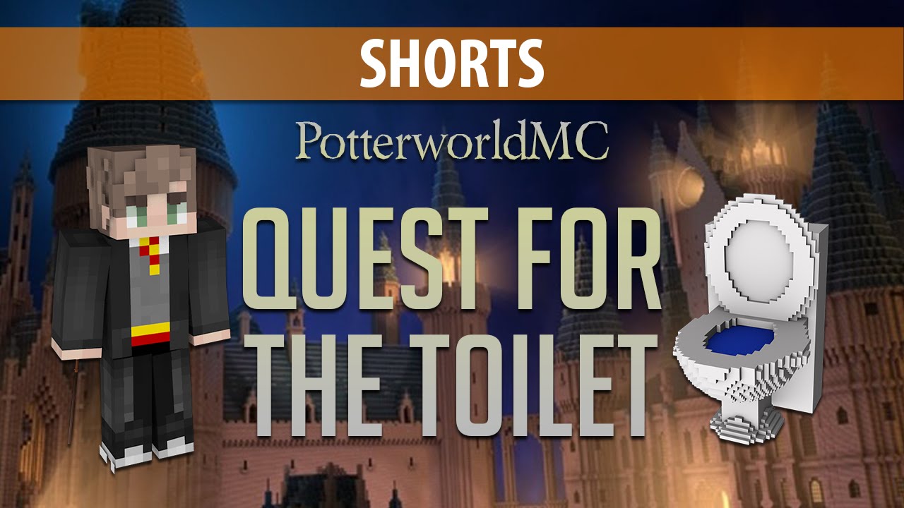Quest For The Toilet | PotterworldMC - YouTube