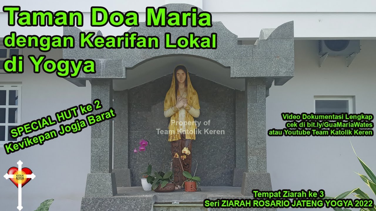 Taman Doa Maria dengan KEARIFAN LOKAL di Kab Kulonprogo YOGYA BARU ...
