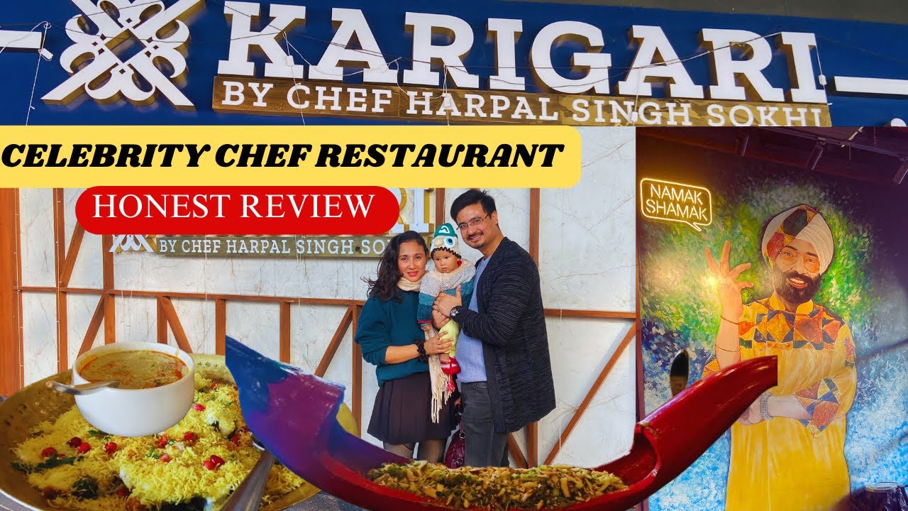 KARIGARI- HAPAL SINGH SOKHI |CELEBRITY CHEF RESTAURANT DELHI| MASTER ...