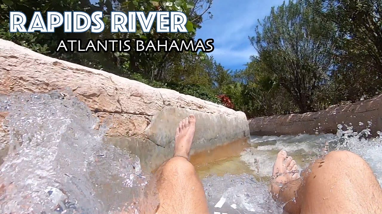Rapids River, Atlantis Bahamas | Full Expierence (2020) - YouTube
