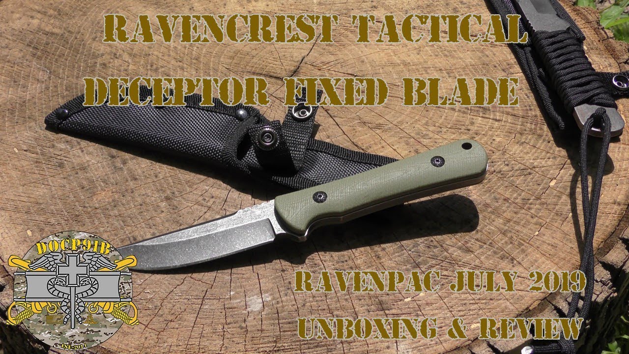 Ravencrest Tactical Deceptor Fixed Blade - Ravenpac July 2019 Unboxing ...