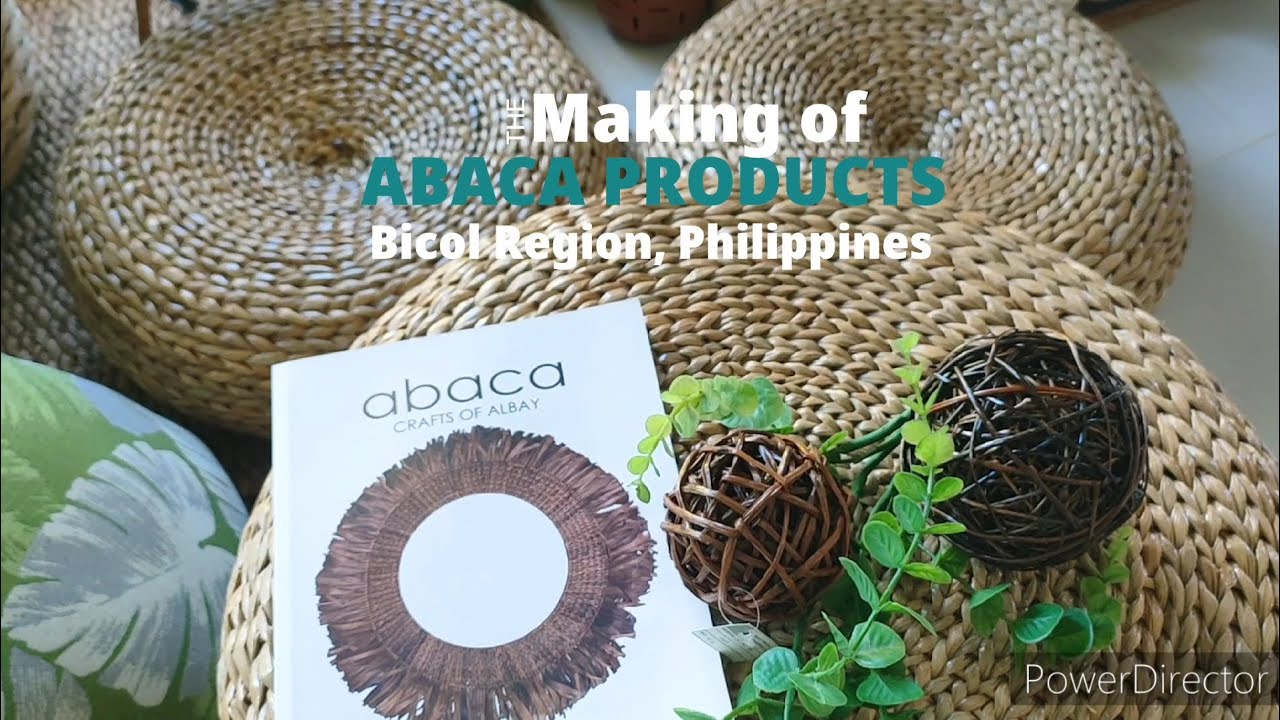 HOW ABACA PRODUCTS ARE MADE | Bicol Region, Philippines - YouTube