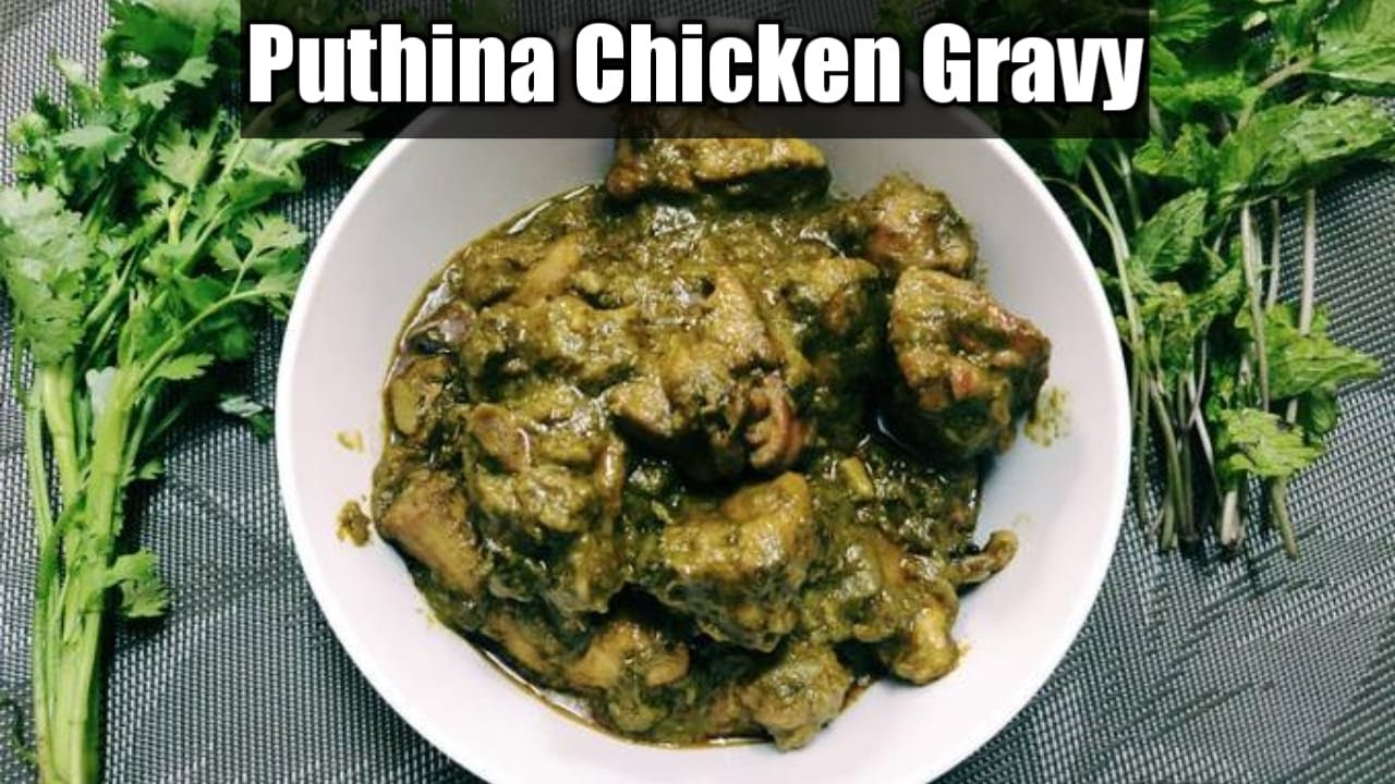 Puthina Chicken Gravy Recipe / Chicken gravy in Tamil / Mint Leaves ...