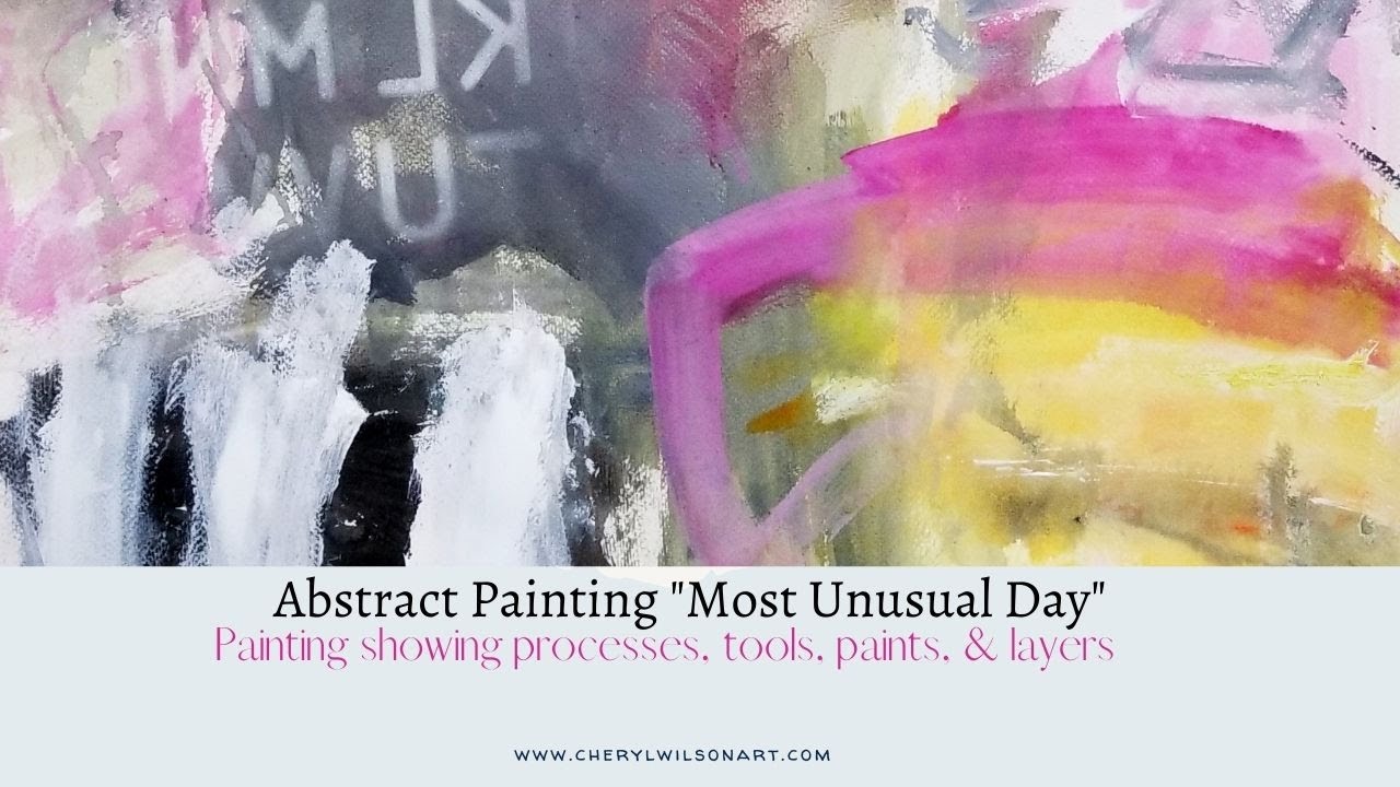 Abstract Painting "Most Unusual Day." Paintings showing processes ...