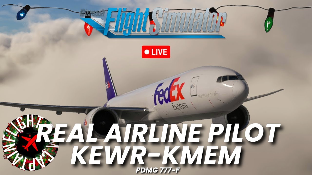 PMDG 777F l MSFS2020 l The Life of a Freight Dog l KEWR-KMEM l Real Airline Pilot - YouTube