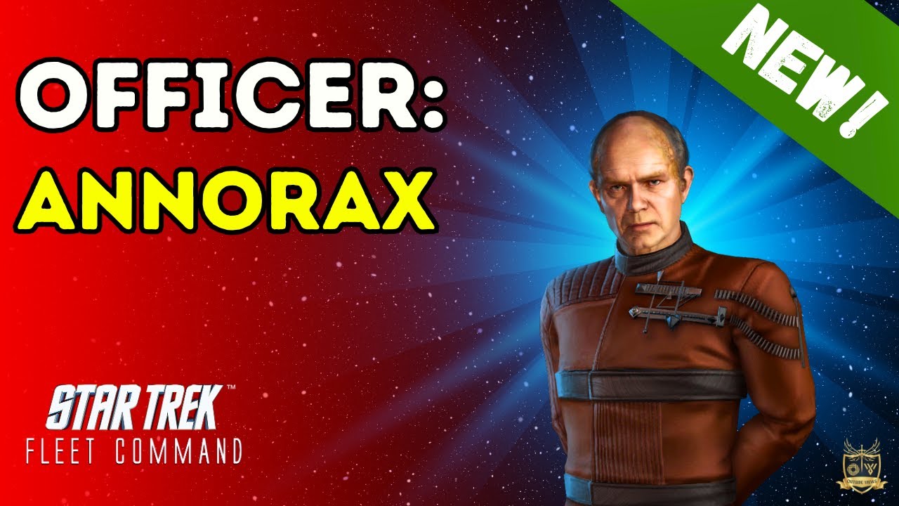New: Annorax | How to Play Star Trek Fleet Command - YouTube