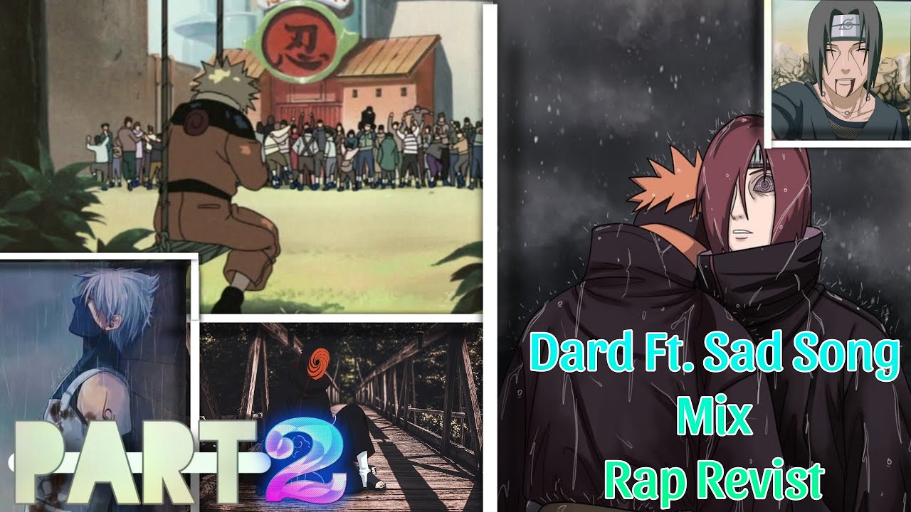 Dard Part 2 Aka All Naruto characters Sad Rap in Hindi | Sumansu Studio ...
