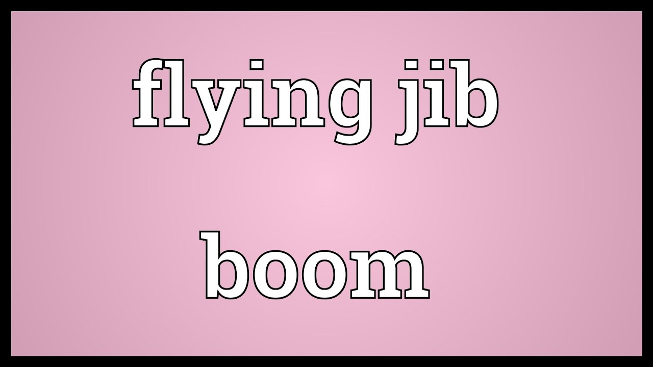 Flying jib boom Meaning - YouTube