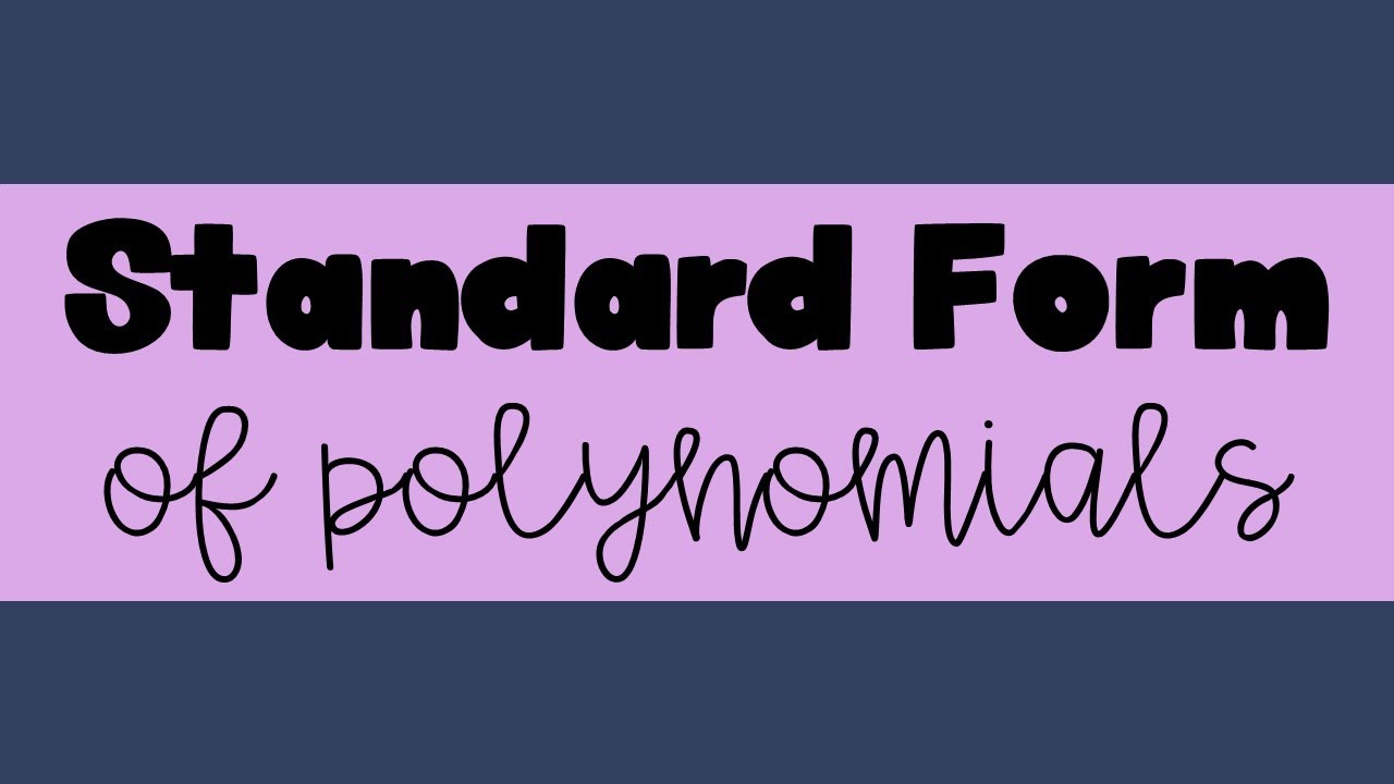 Standard Form of a Polynomial - YouTube