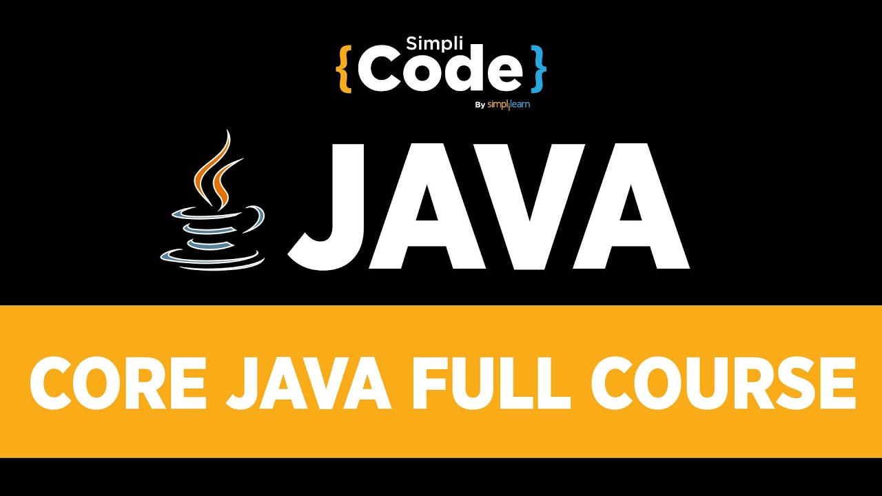 Core Java Tutorial For Beginners Core Java Full Course In 10 Hours