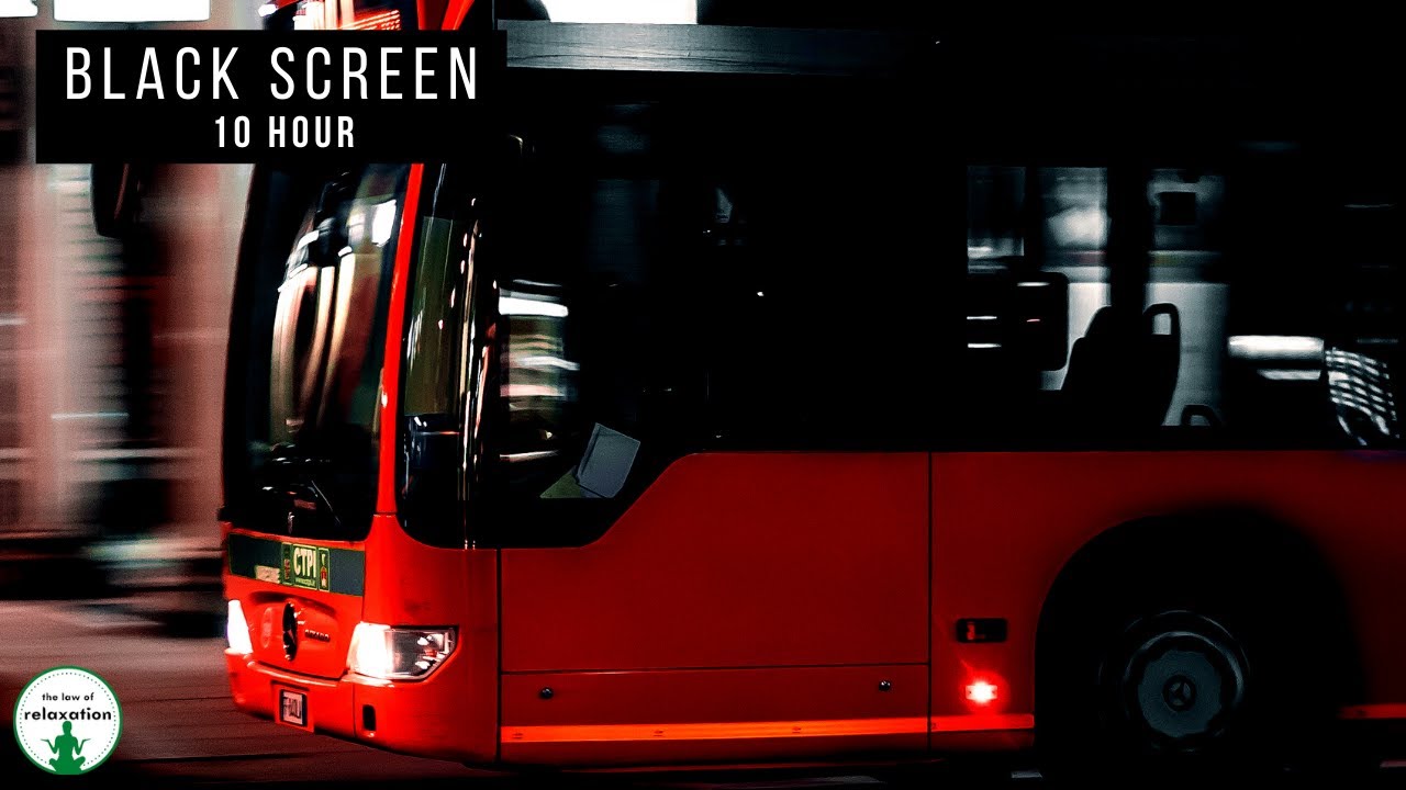 Bus Ride Sleep Sounds | Bus Ambience | 10 Hour Black Screen - YouTube
