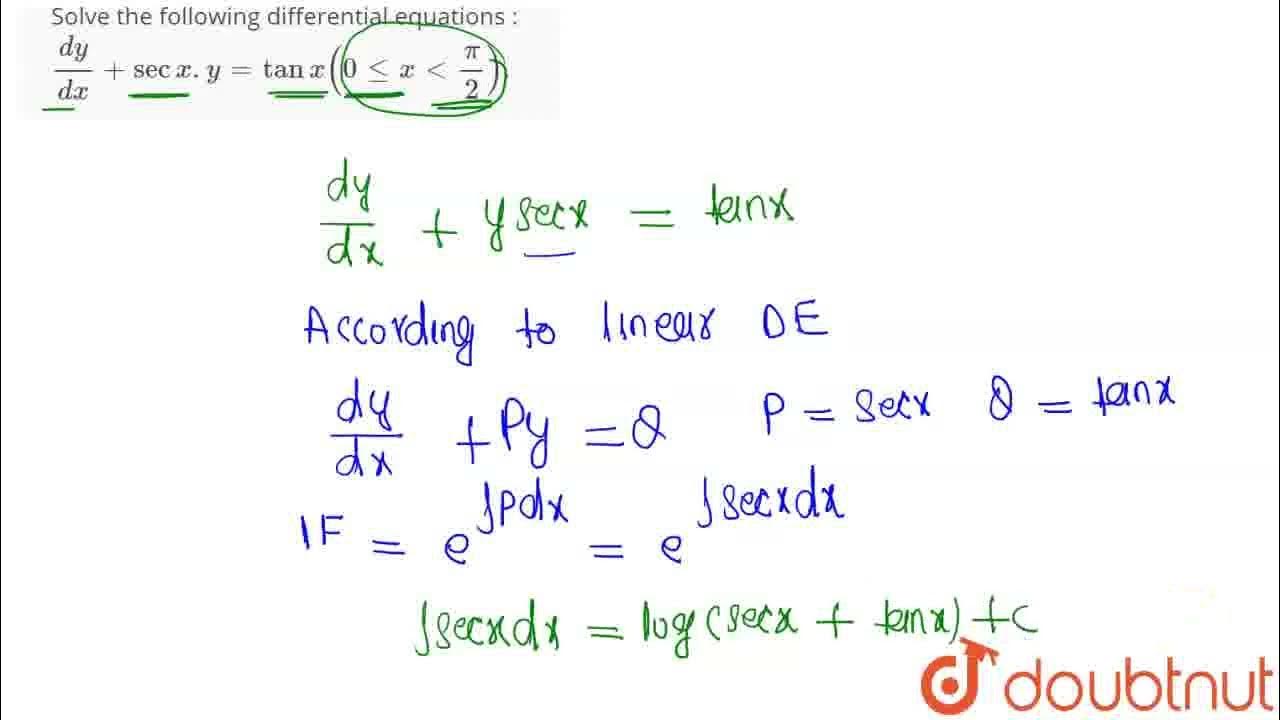 Solve the followingdifferential equations : (dy)/(dx)+sec x.y=tanx(0 le x lt pi/2). | CLASS 12 ...