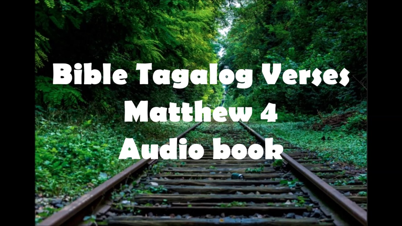 Matthew 4 - Bible Tagalog Verses - YouTube