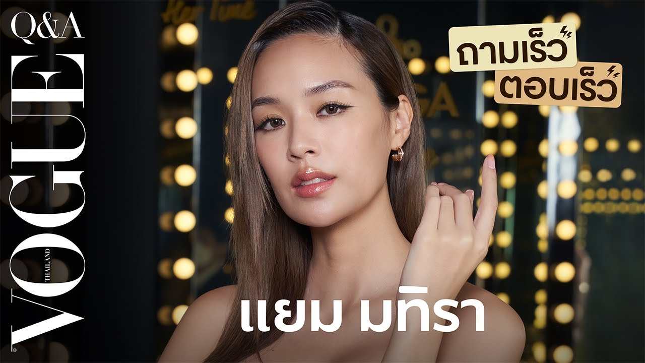 Quick Fire Questions Vogue Thailand quick-fire-questions-vogue-thailand
