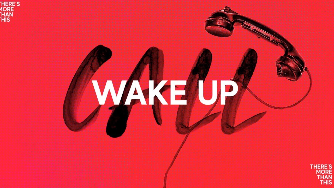 Wake Up Call Part 7 - YouTube