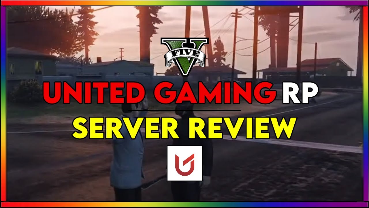 United Gaming RP Server Review (GTA V FiveM) - YouTube