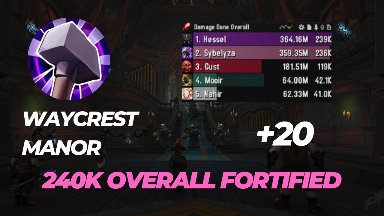 +20 Waycrest manor retribution paladin POV 240k overall dragonflight 10 ...