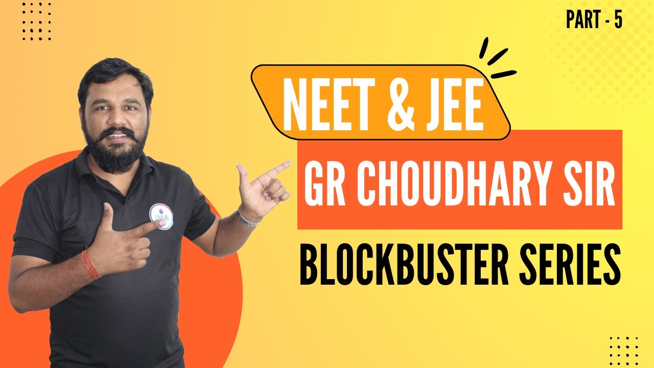 BLOCKBUSTER SERIES 05 | GR Choudhary Sir | Chemistry Class JEE ADV ...