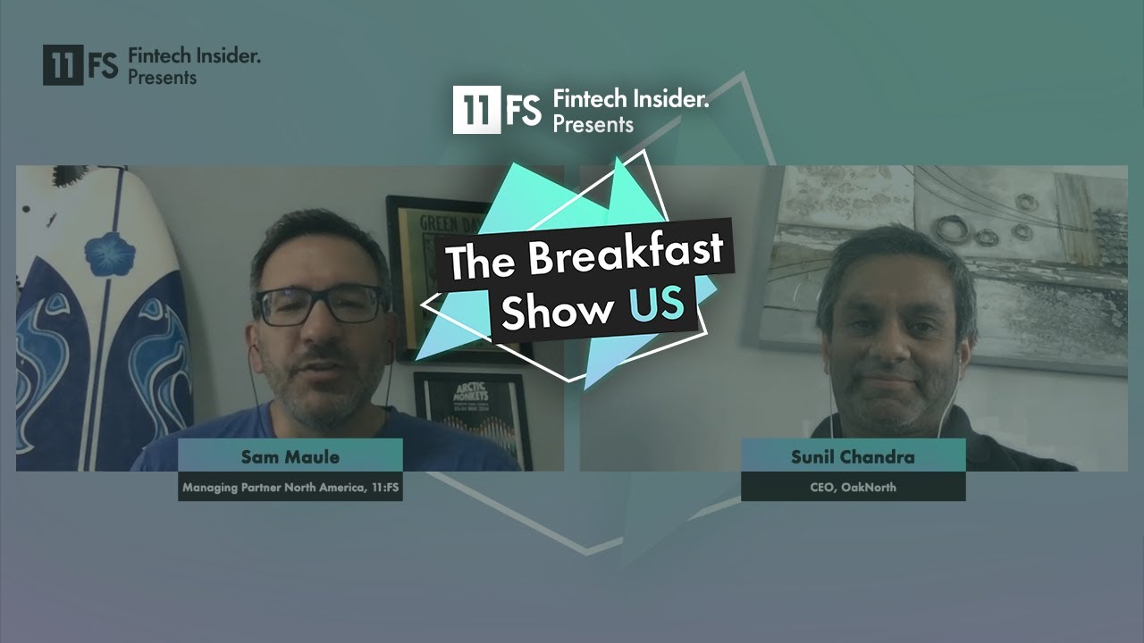 Sunil Chandra, CEO at OakNorth | The Breakfast Show US | Episode 32 ...