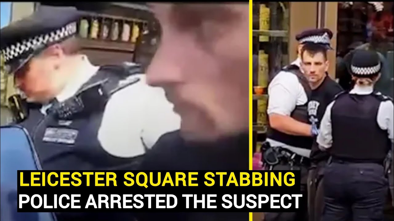 Leicester Square stabbing: Moment suspect arrested Exclusive footage ...