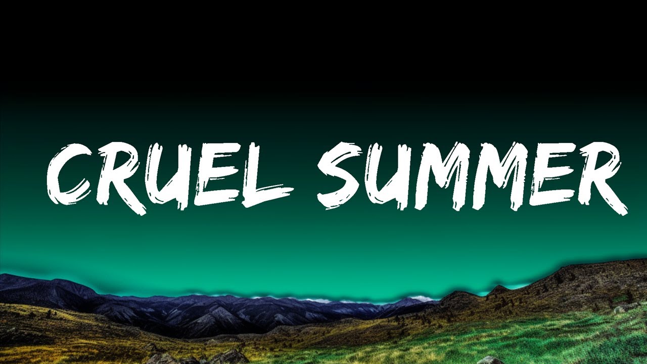 [1HOUR] Taylor Swift - Cruel Summer (Lyrics) | The World Of Music - YouTube