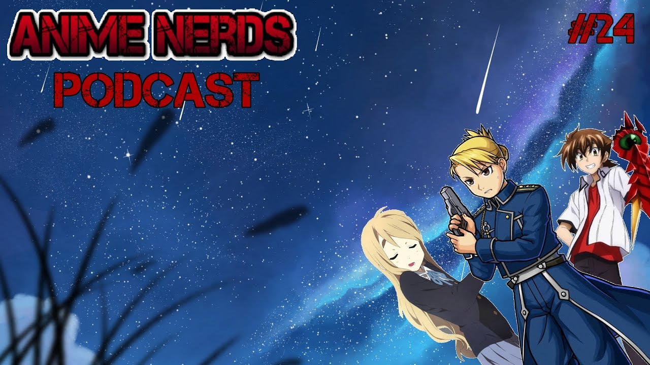 Anime Nerds Podcast - Episode 24 - YouTube