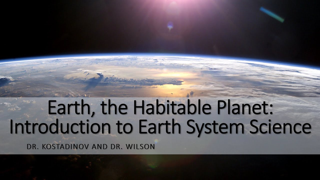 Lecture 01 - Introduction to Earth System Science - YouTube