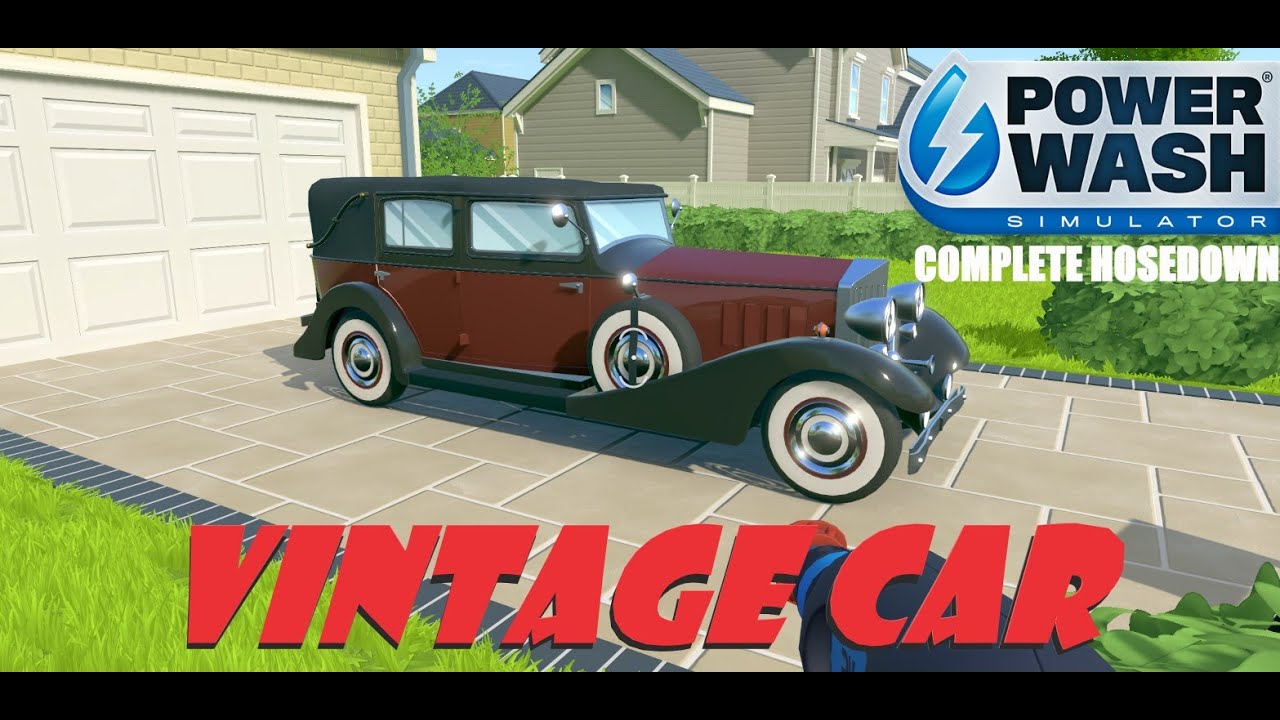 PowerWash Simulator: Complete Hosedown - The Vintage Car - YouTube