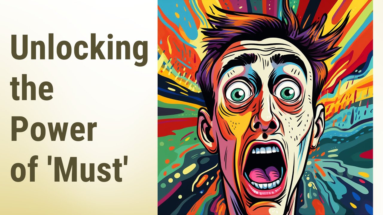 Making 'Must' a Must: Mastering Personal Obligations in English - YouTube