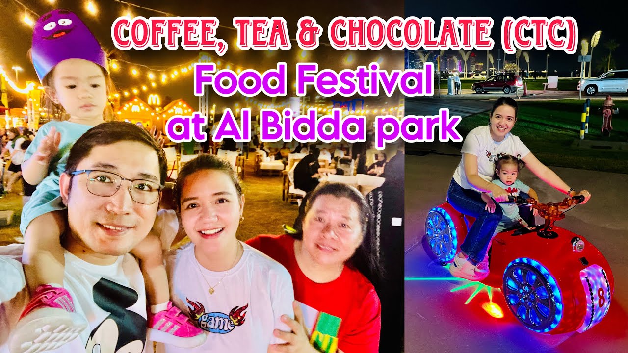 Al Bidda Park: Coffee, Tea & Chocolate (CTC) Food Festival - YouTube