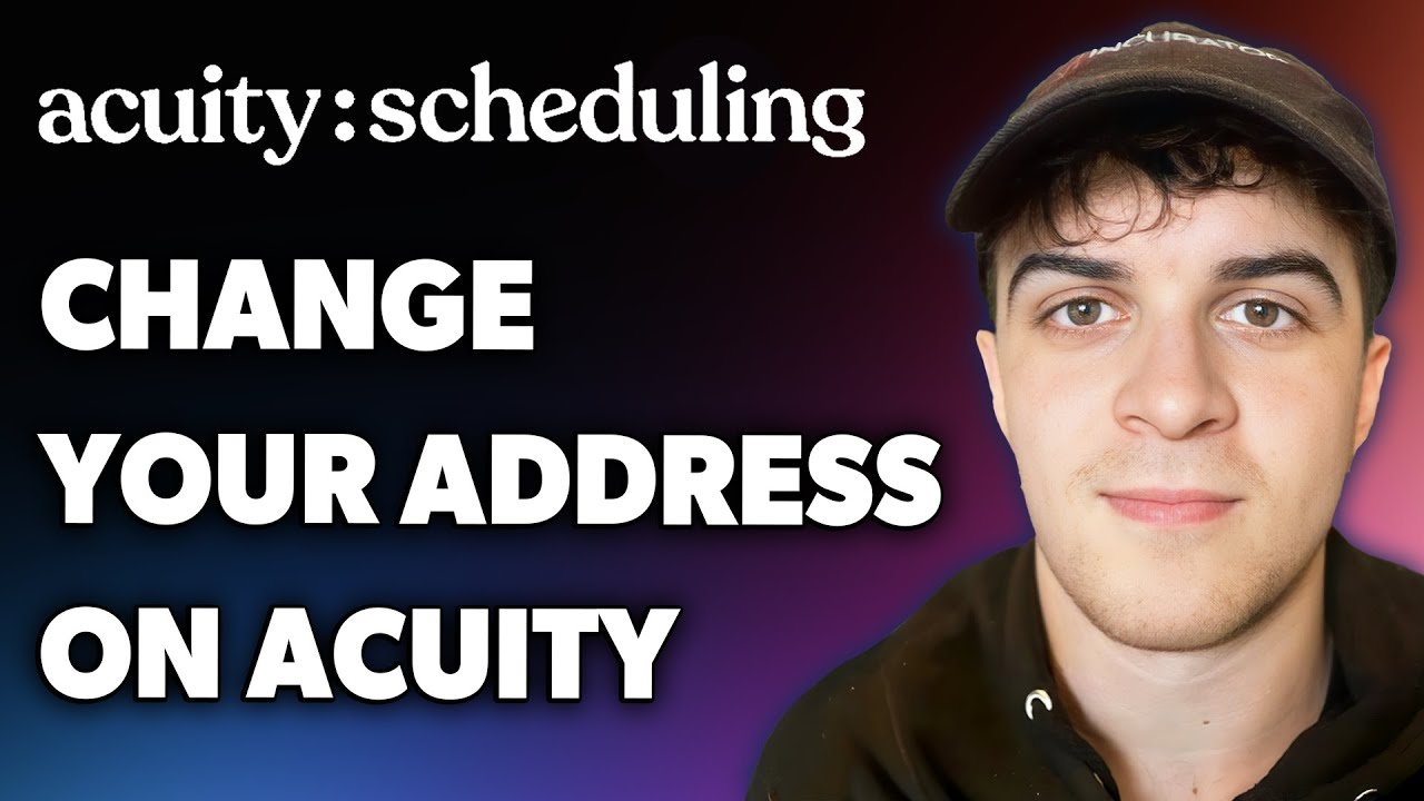 How to Change Your Address on Acuity (Full 2024 Guide) - YouTube
