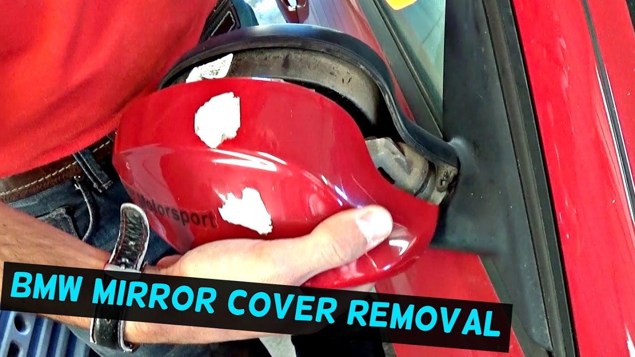 BMW E90 E92 E93 SIDE VIEW MIRROR COVER REMOVAL REPLACEMENT - YouTube