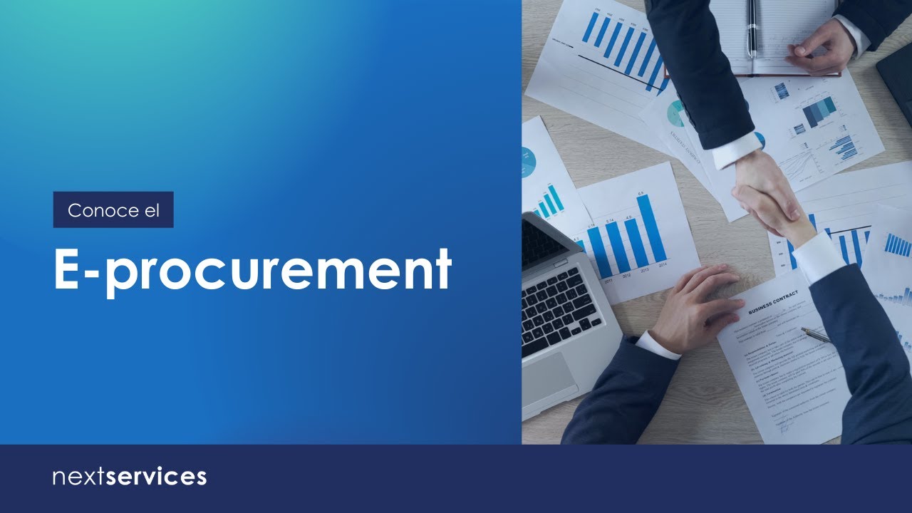 E-procurement: definición, etapas y ventajas | Next Services - YouTube
