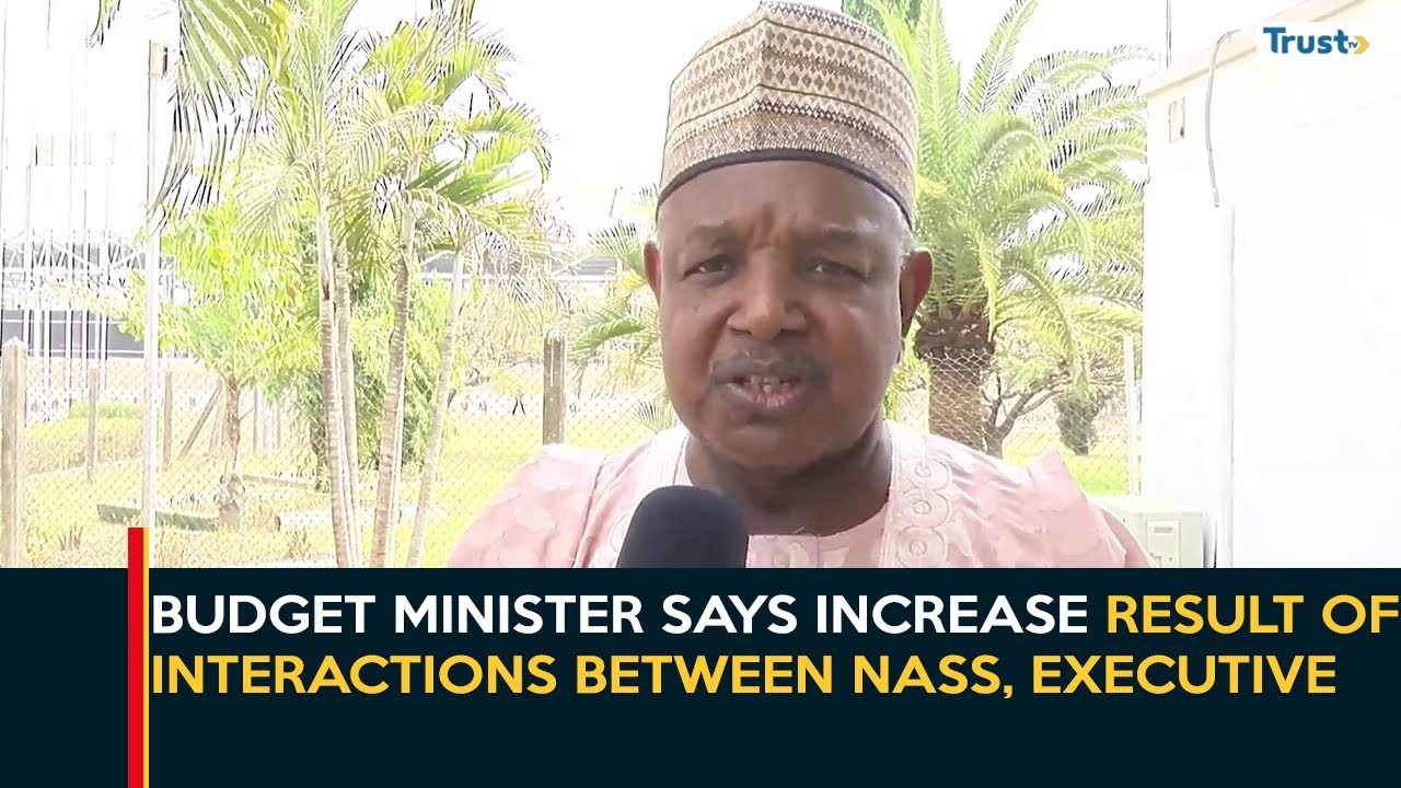 Budget Adjustment: Budget Minister Says Increase Result Of Interactions ...