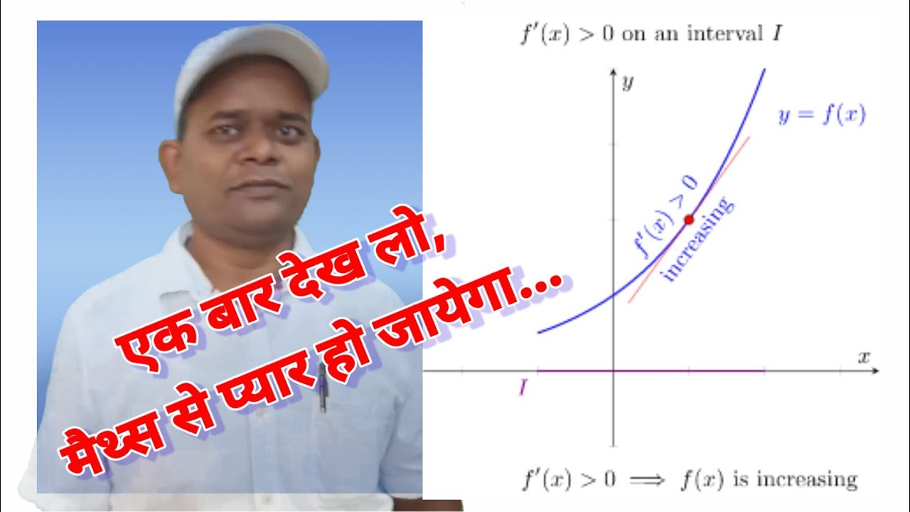 INCREASING AND DECREASING FUNCTION II APPLICATIONS OF DERIVATIVE II ...